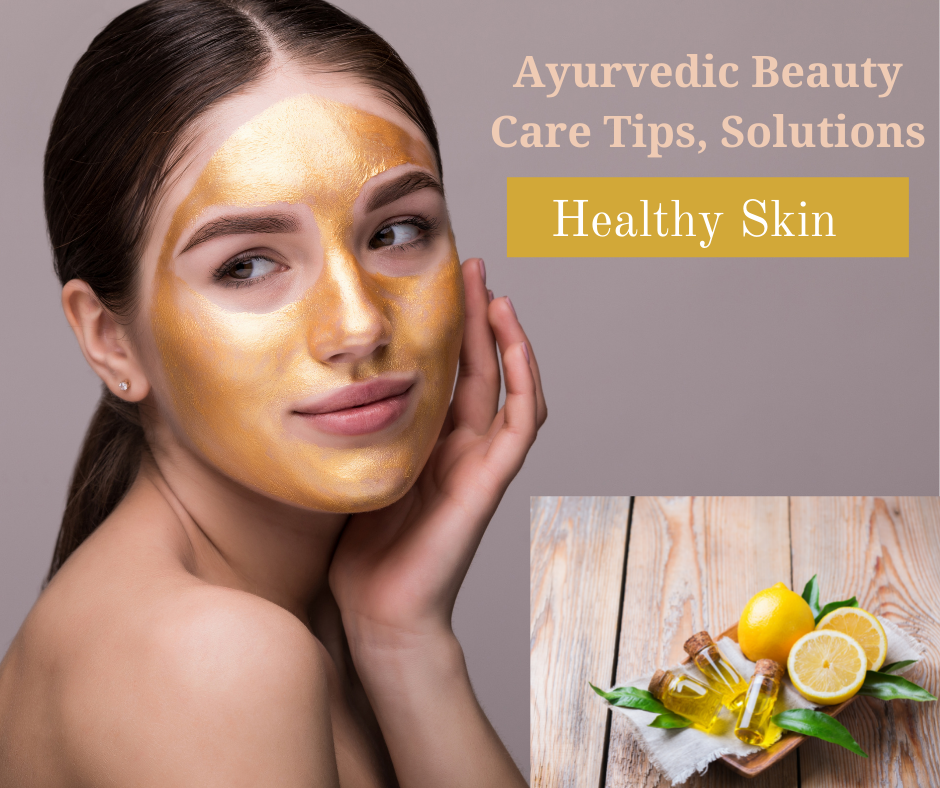 Ayurvedic Beauty Care Tips-Solutions for Healthy Skin | Dr. Dattatraya Nalage